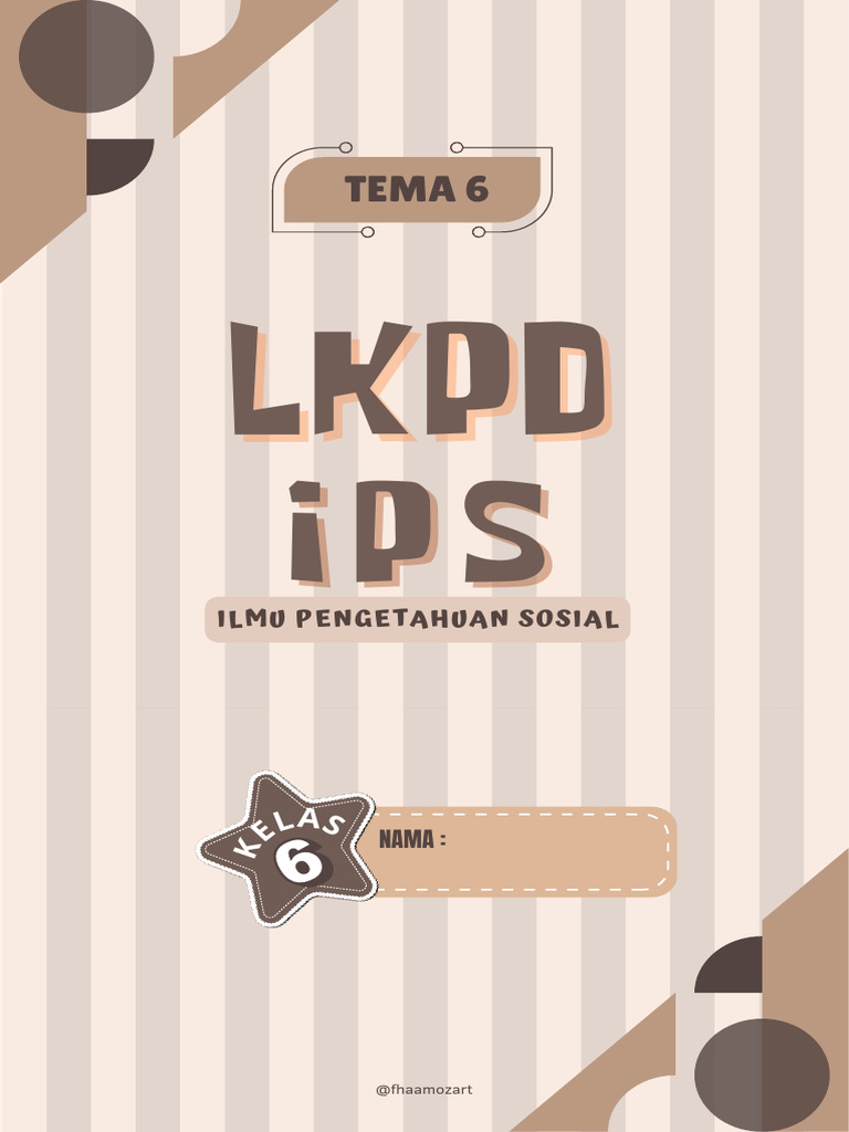 LKPD Ips Tema 6 Kls 6 | PDF