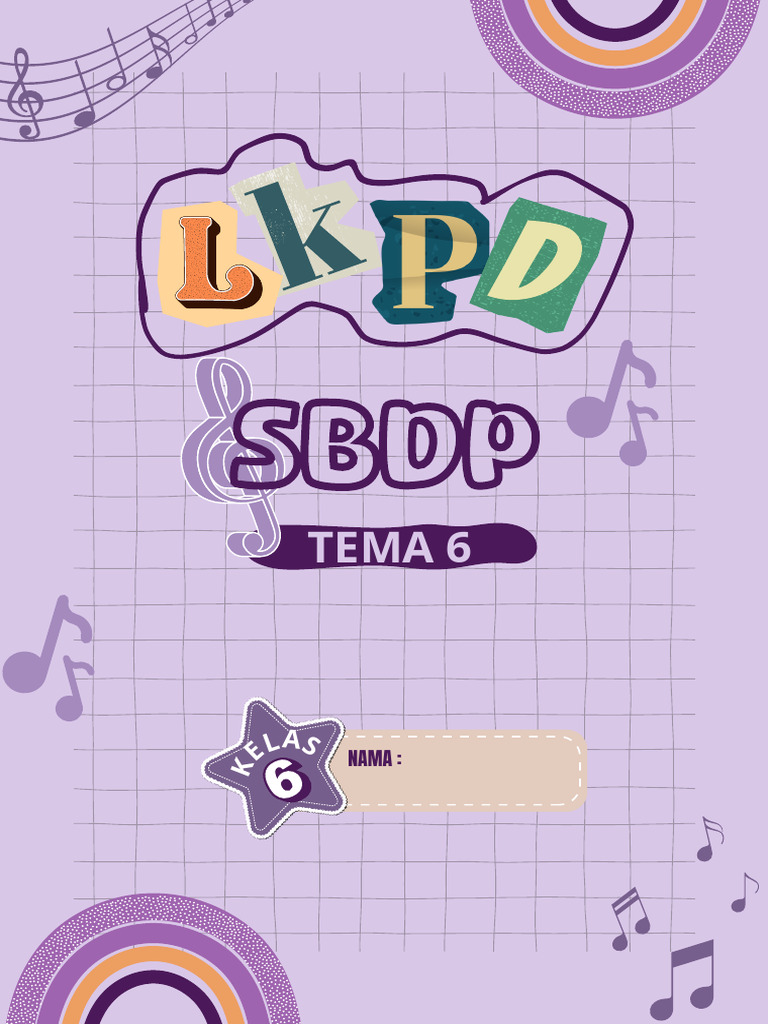 LKPD SBDP Tema 6 Kls 6 | PDF | Seni