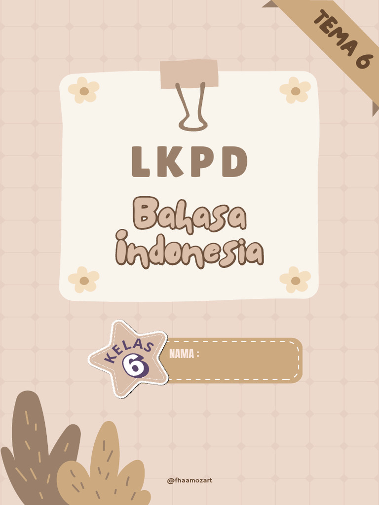 LKPD Bhs. Indo Tema 6 Kls 6 | PDF