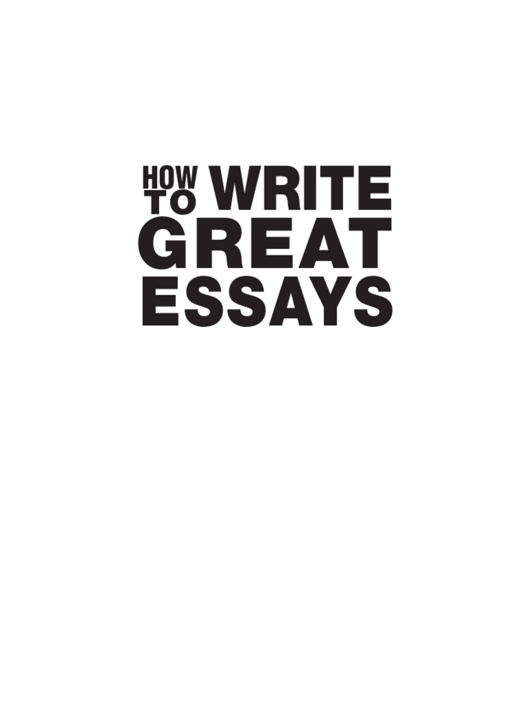 How To Write Great Essays | PDF | Essays | Thought