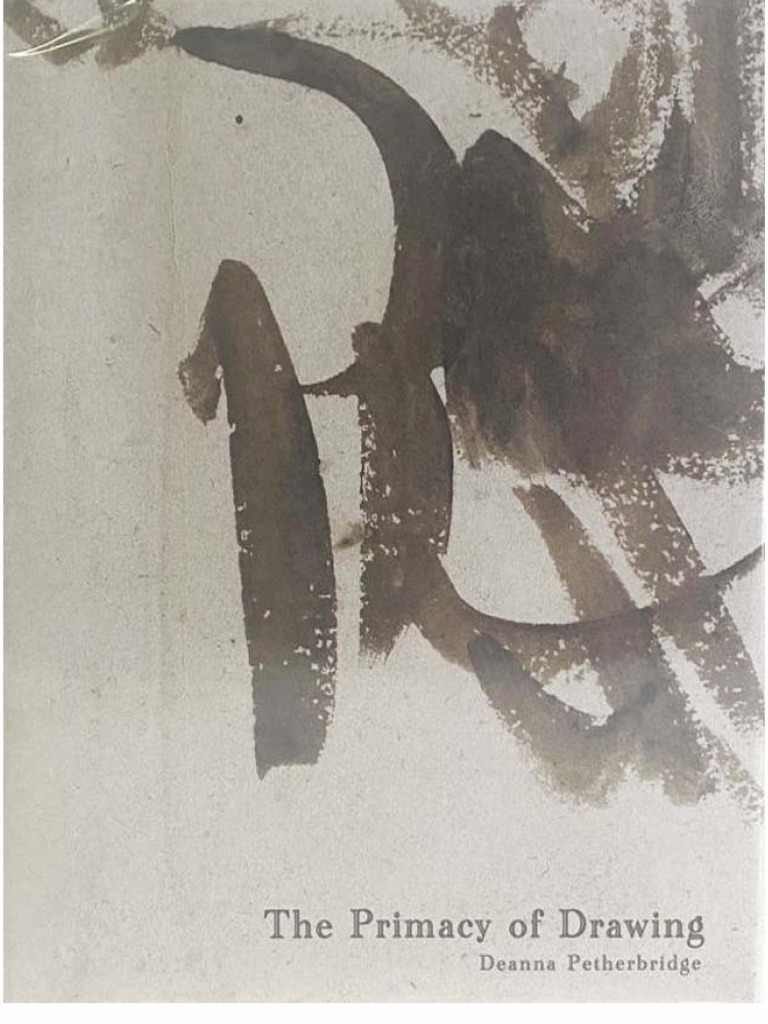 Deanna Petherbridge: Primacy of Drawing | PDF | The Arts
