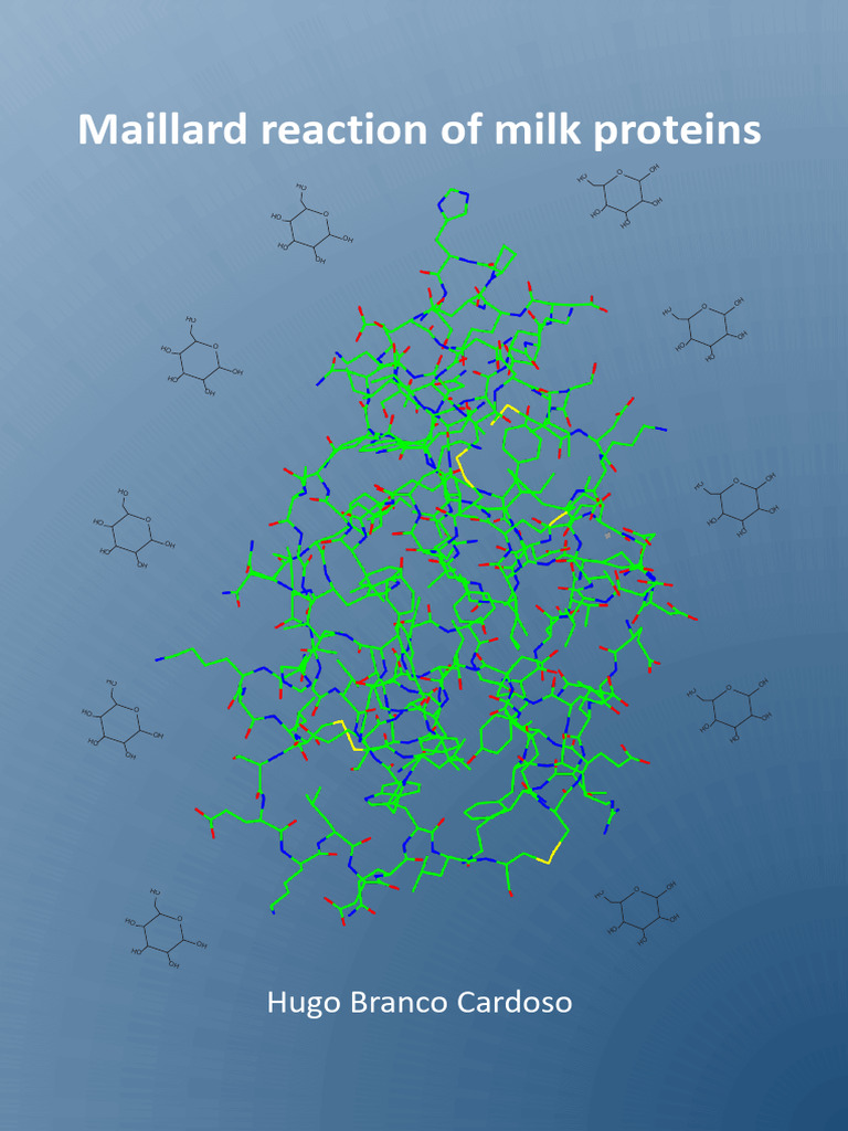 Maillard Reaction of Milk Proteins-Wageningen University and Research ...