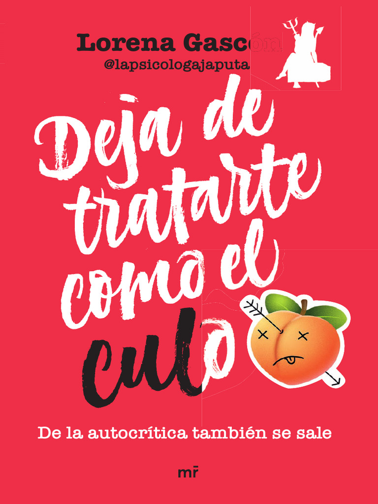 Deja de Tratarte Como El Culo | PDF