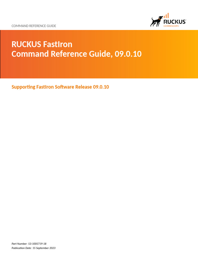 RUCKUS FastIron 09.0.10 Command Guide | PDF | Legal Liability | Trademark