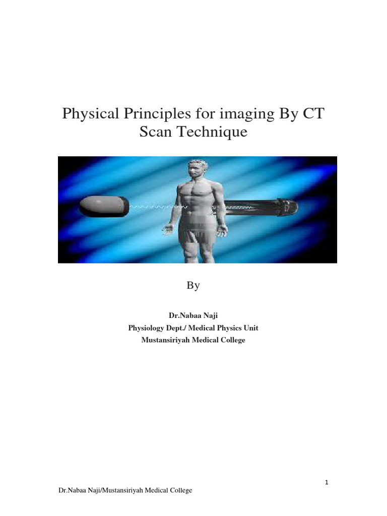 Physical Principles For Imaging by CT | PDF | Ct Scan | X Ray