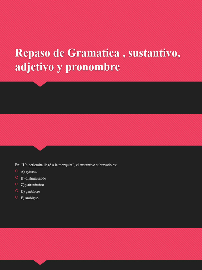 Repaso de Gramatica, Sustantivo, Adjetivo y | PDF | Adjetivo | Sustantivo