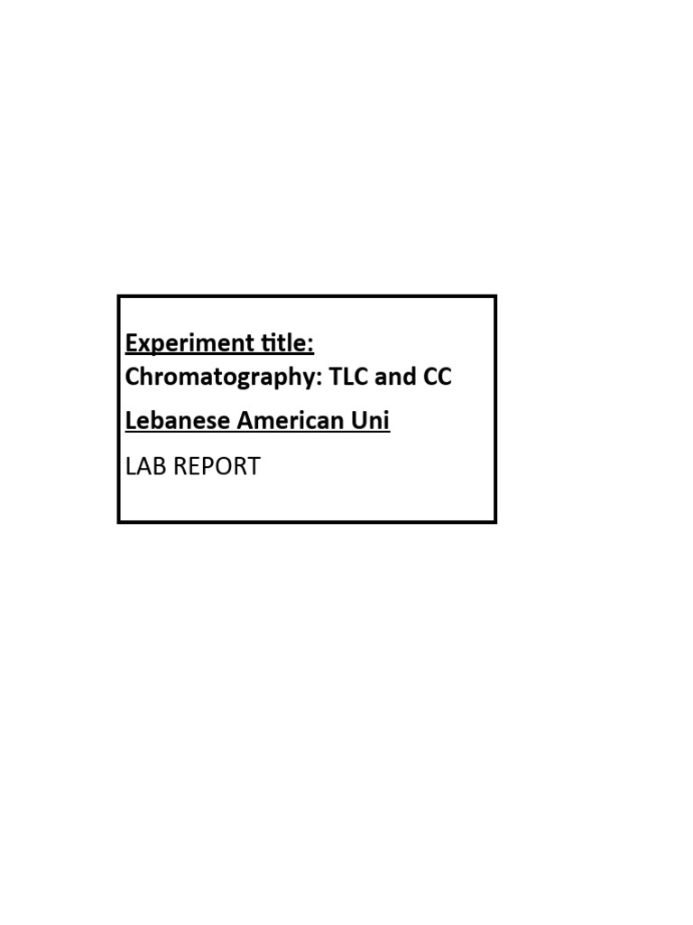 TLC and Column Chromatography Lab Report | PDF | Thin Layer ...