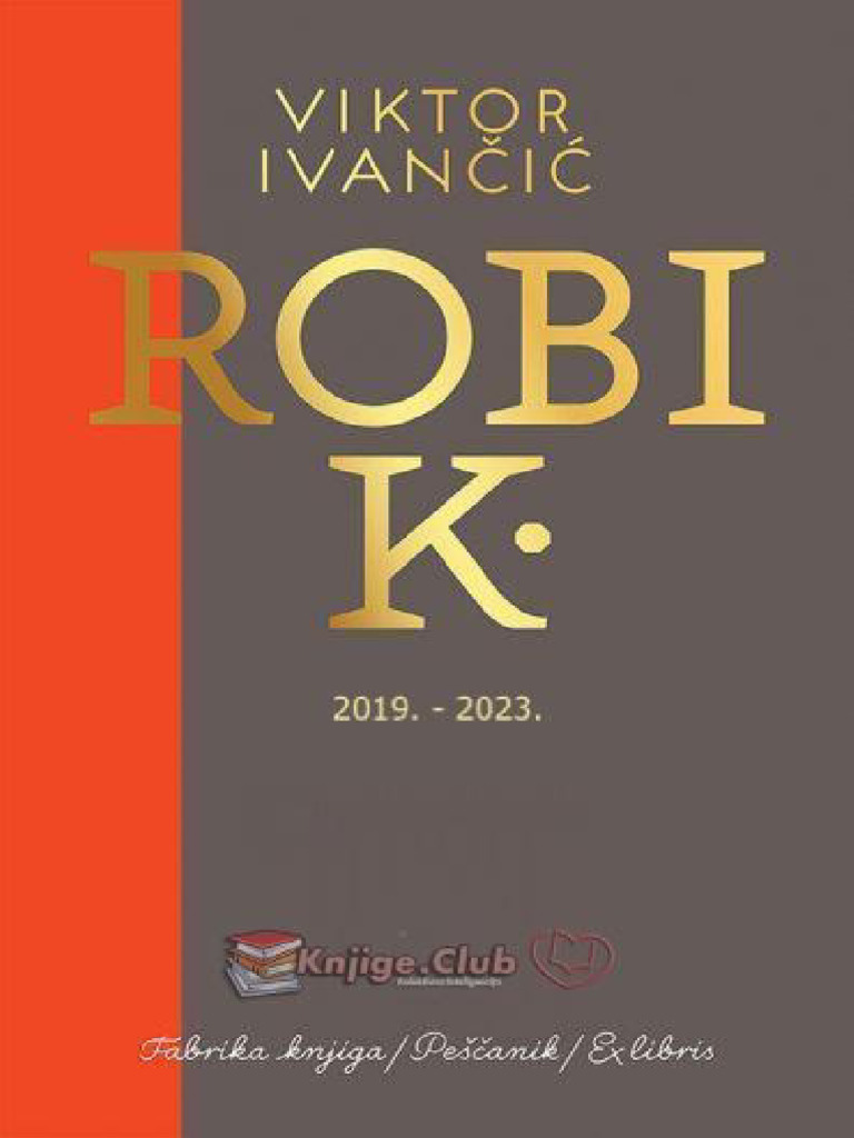 Viktor Ivančić - Bilježnica Robija K | PDF