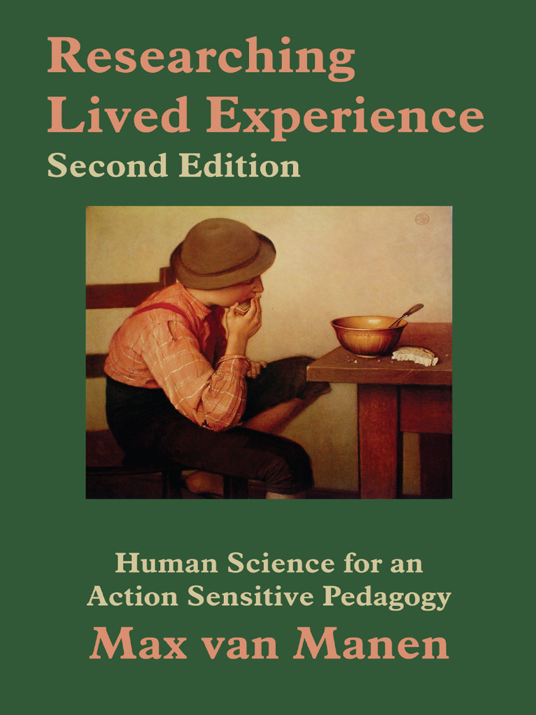 Van Manen 2016 Researching Lived Experience - Human Science For An ...