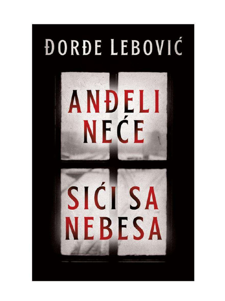 Đorđe Lebović - Anđeli Neće Sići Sa Nebesa | PDF