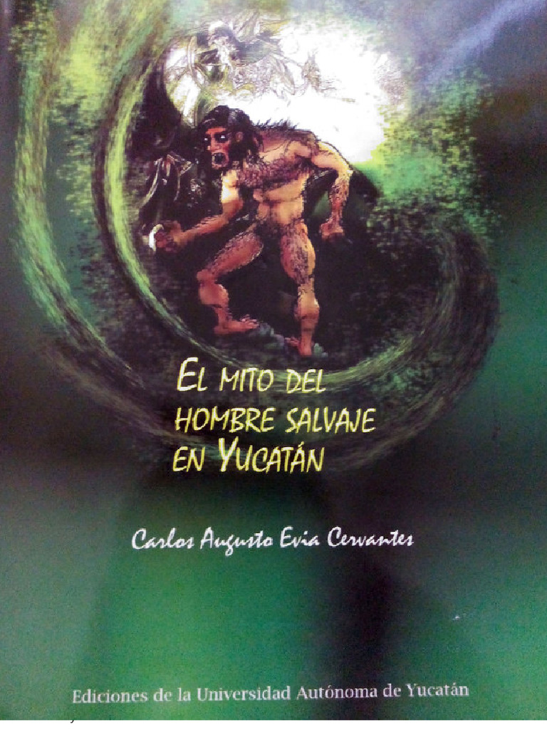 2014 El Mito Del Hombre Salvaje en Yucatan | PDF | Mexican Professional Wrestling Promotions ...