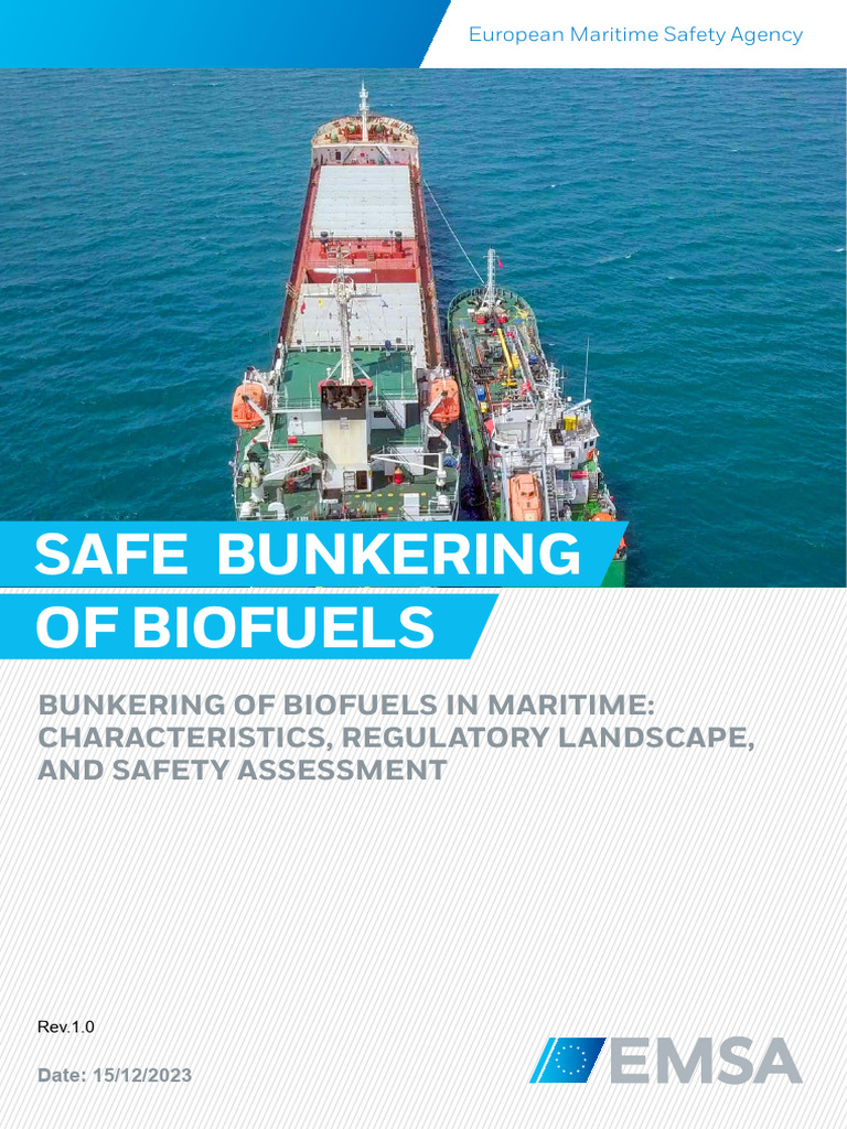 EMSA Safe Bunkering of Biofuels - Part 1 | PDF