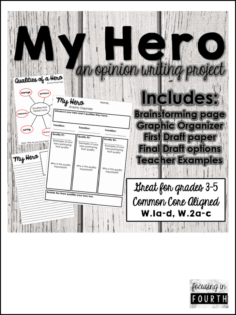 An Opinion Writing Project: My Hero | PDF