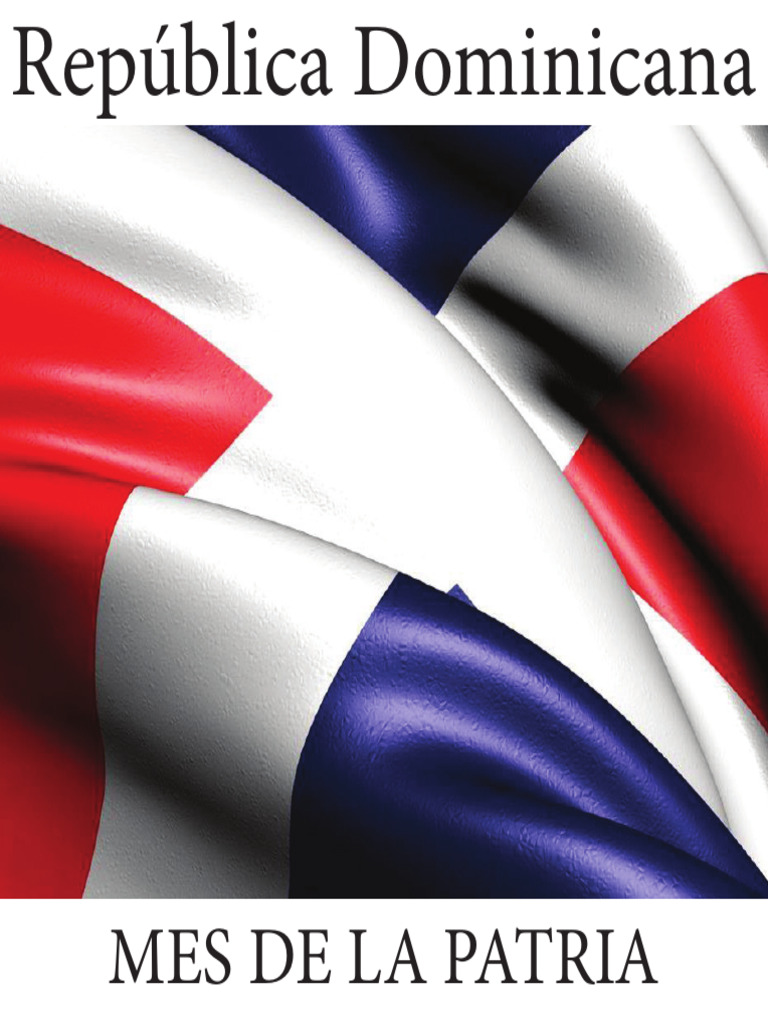 Folleto Del Mes de La Patria Web | PDF | República Dominicana
