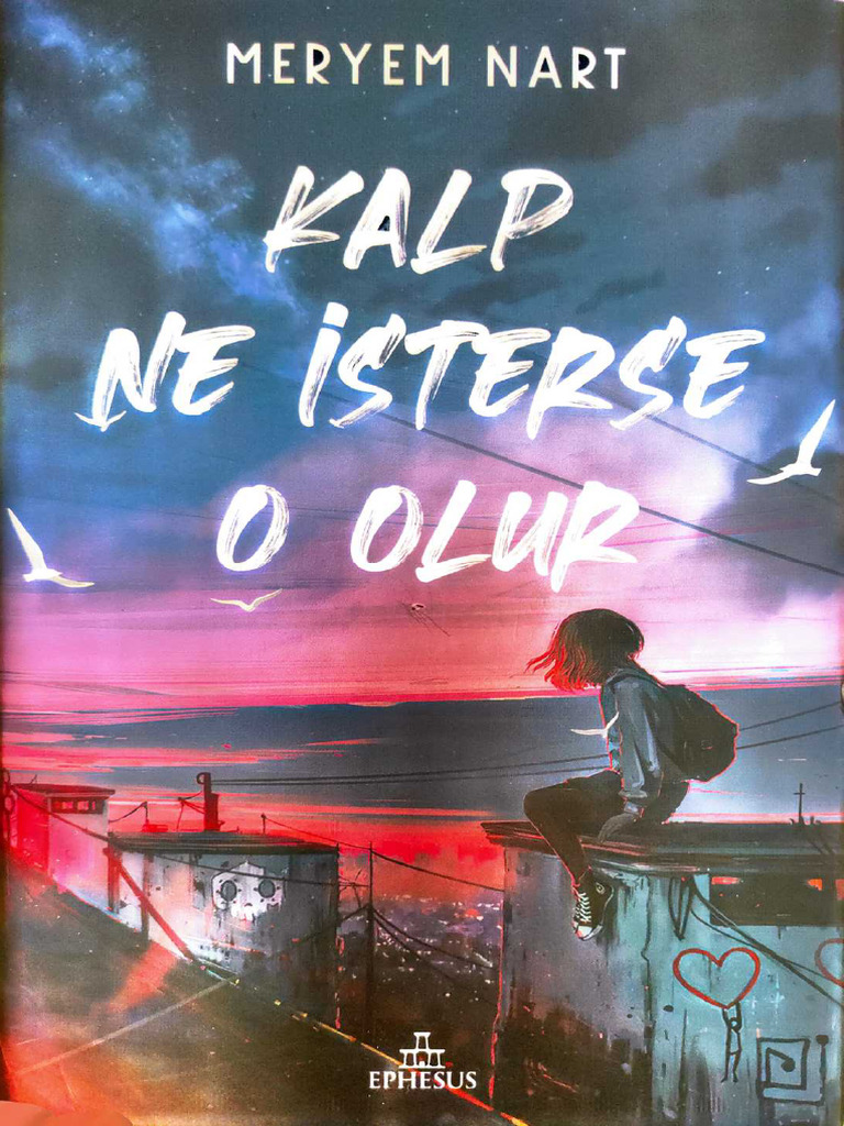Kalp Ne İsterse Olur - Meryem Nart - 2021 | PDF
