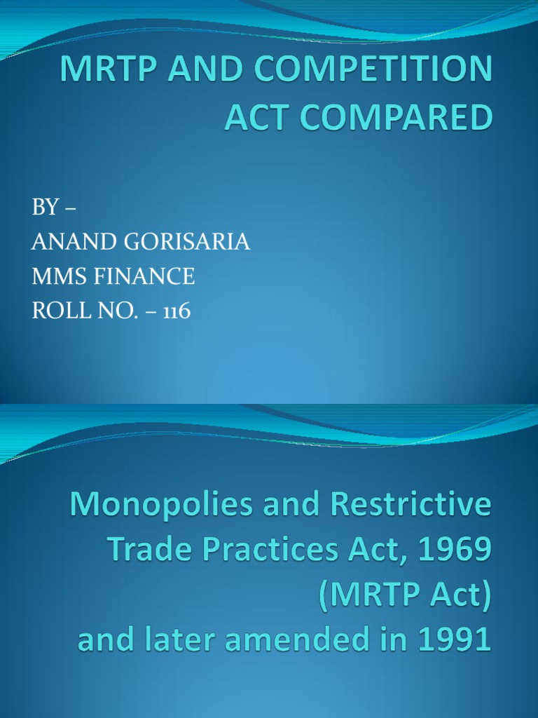 MRTP and Competition Act Compared | PDF | Competition | Competition Law