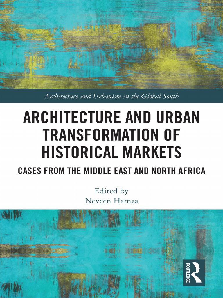 (Architecture and Urbanism in The Global South) Neveen Hamza ...