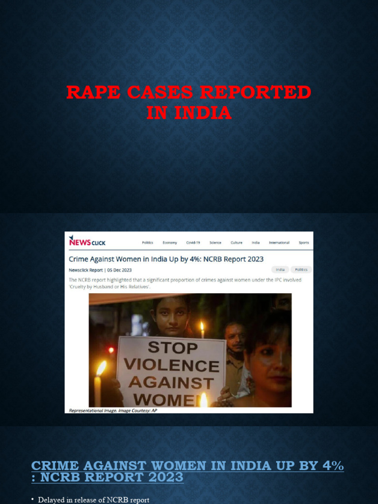 Rape Cases Reported in India | PDF | Rape | Sexual Violence