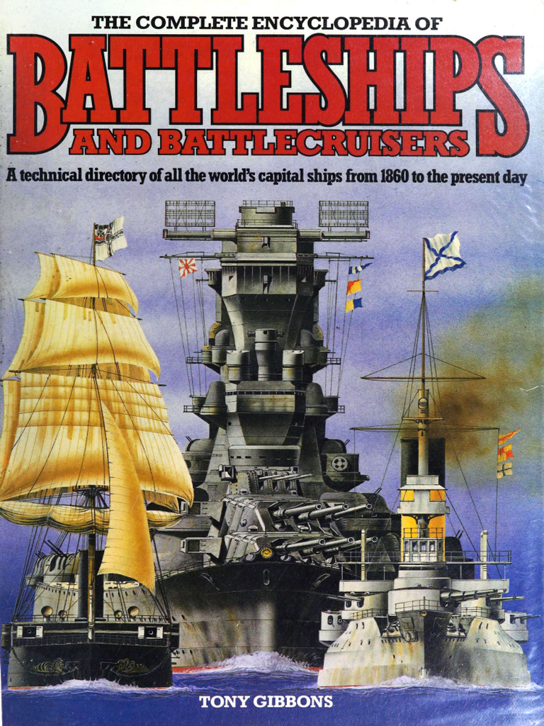 The Complete Encyclopedia of Battleships and Battlecruisers | PDF