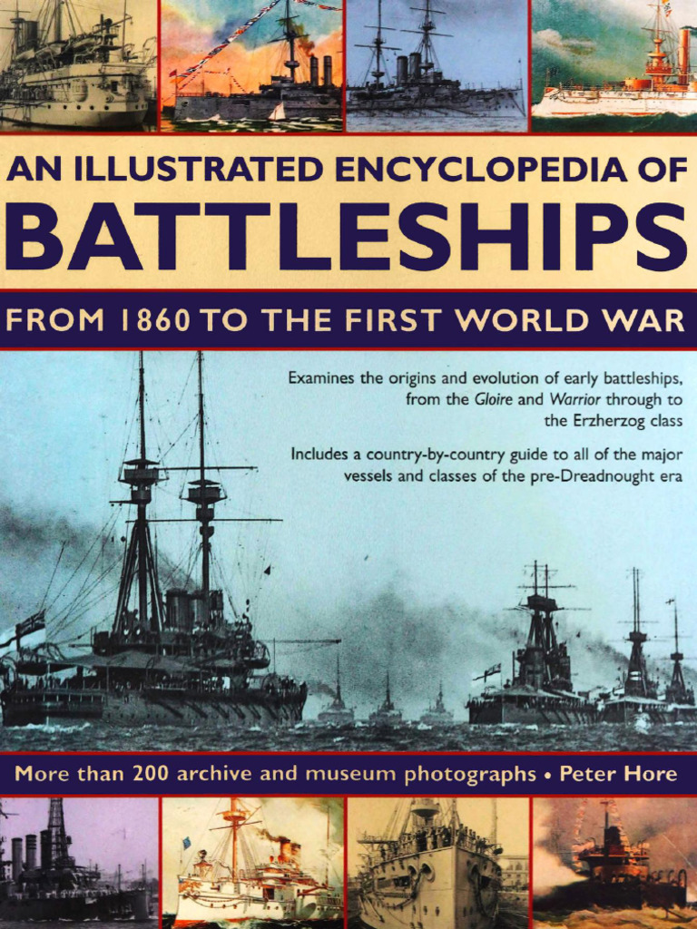 Peter Hore - An Illustrated Encyclopedia of Battleships From 1860 To ...