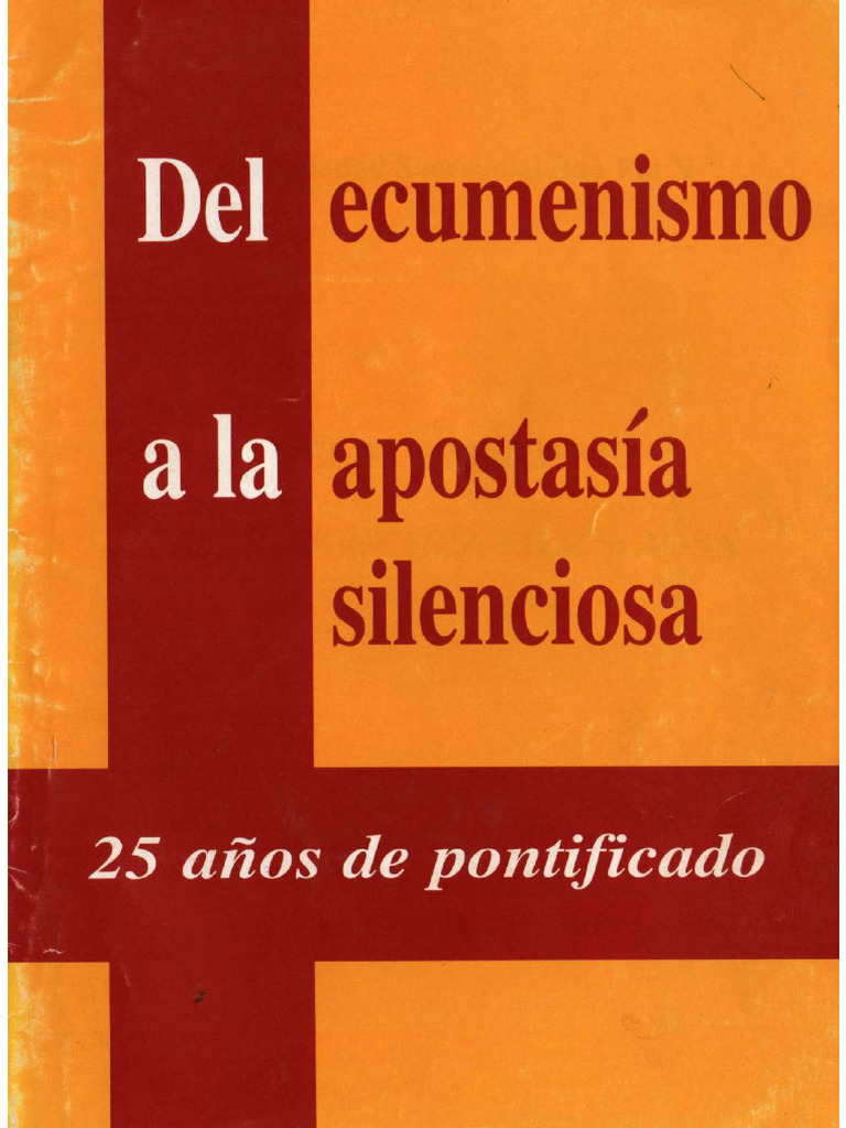 Del Ecumenismo A La Apostasia FSSPX | PDF