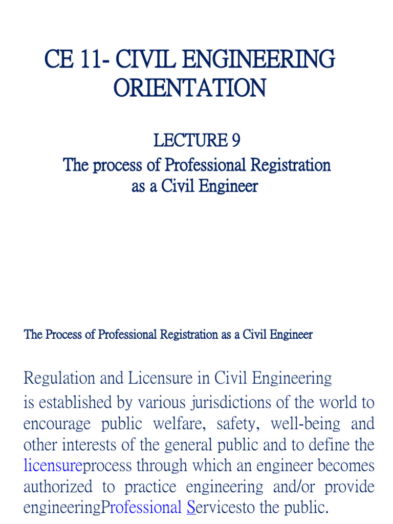 CE 11 Lec 9. The Process of Professional Registration As A Civil ... CE 11 Lec 9. The Process of Professional Registration As A Civil ...