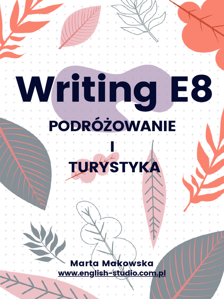 Writing E8 PODROZOWANIE I TURYSTYKA | PDF