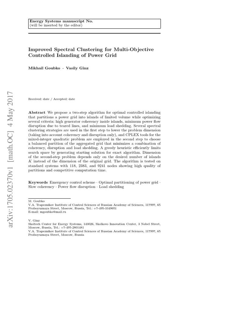 Improved Spectral Clustering For Multi Objective Controlled Islanding