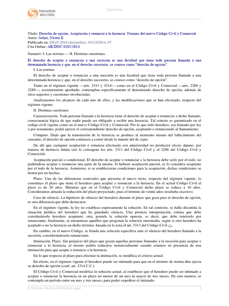 Solari, N., DERECHO DE OPCIÓN. ACEPTACIÓN Y RENUNCIA A LA HERENCIA. NORMAS DEL NUEVO CÓDIGO ...