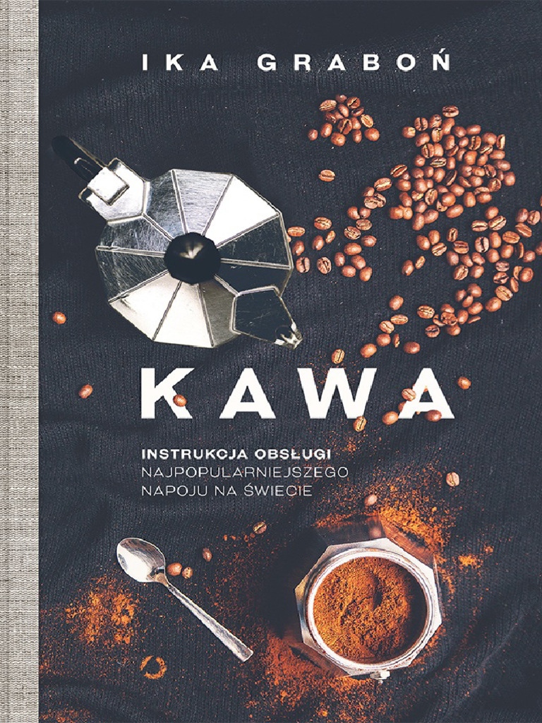 Kawa. Instrukcja Obslugi - Ika Grabon | PDF