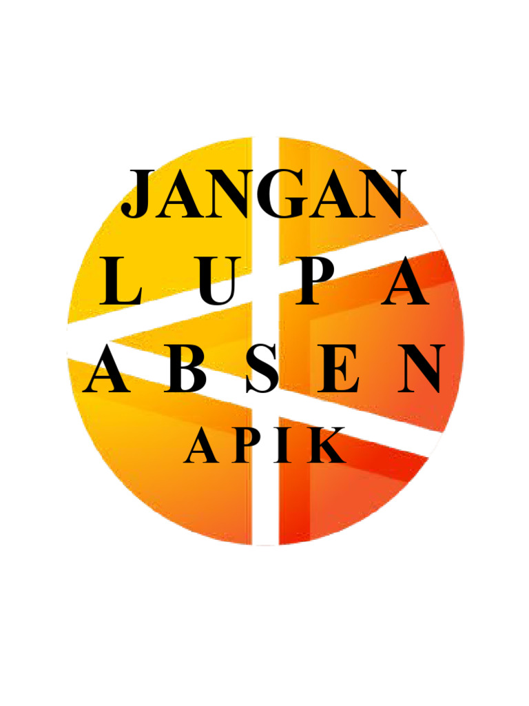 Jangan Lupa Absen Apik | PDF