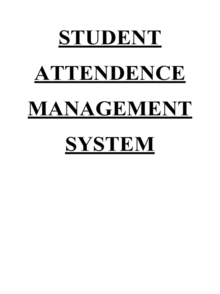 STUDENT ATTENDENCE MANAGEMENT SYSTEM Abstract | PDF