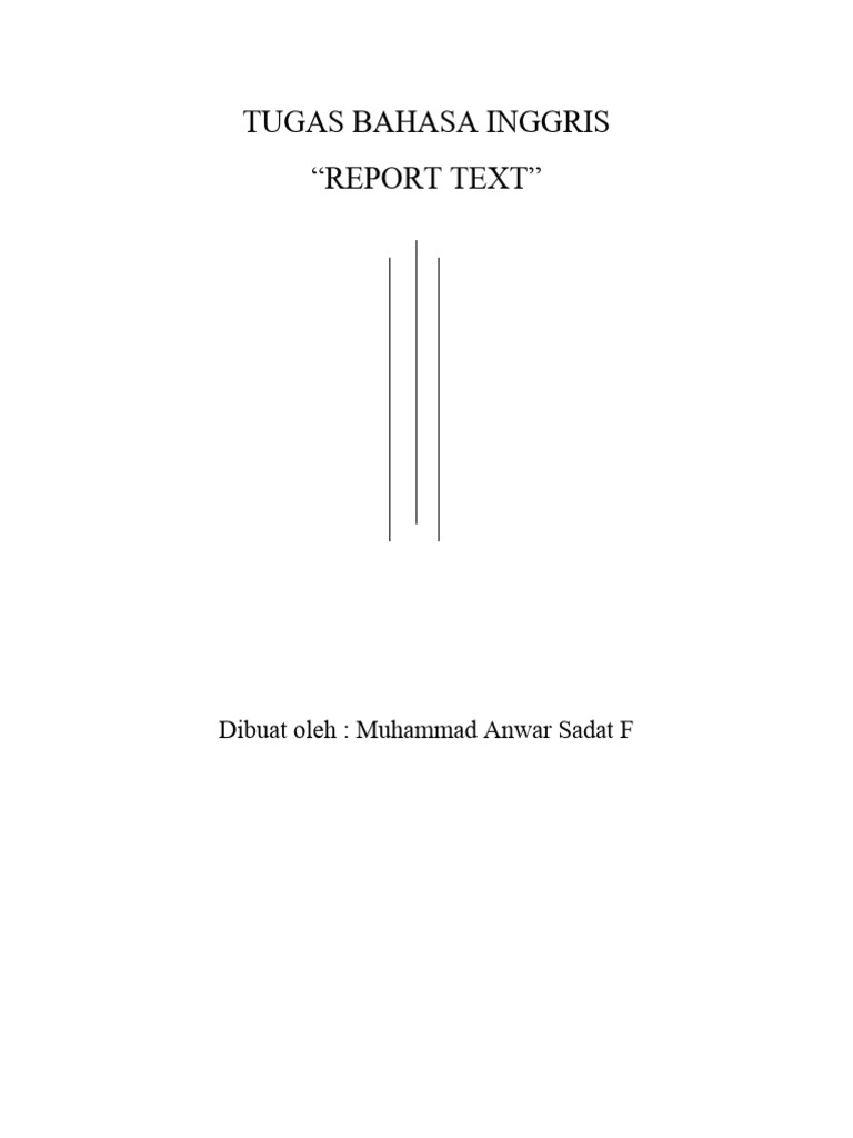 Contoh Report Text Dalam Bahasa Inggris | PDF