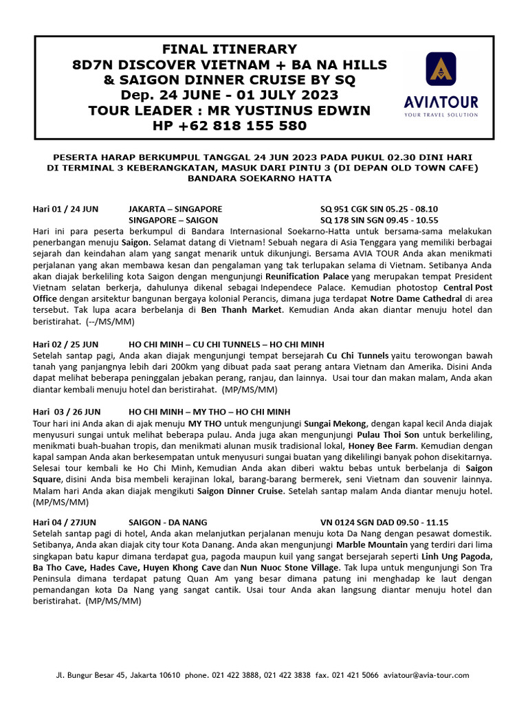 Itin 230624 8D DISCOVER VIETNAM + BA NA HILLS & SAIGON DINNER CRUISE by SQ (F) | PDF | Ilmu ...