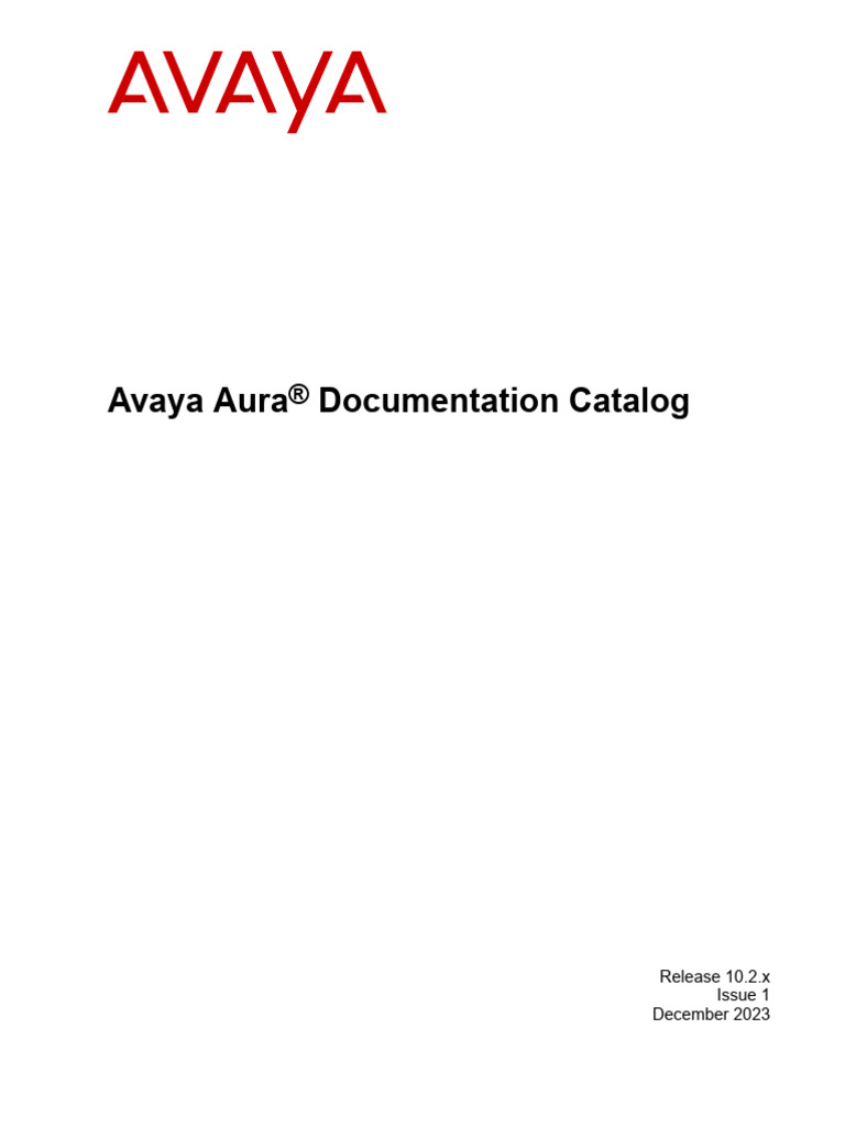 Avaya Aura Documentation Catalog 10 2 X Dec2023 | PDF | Session Initiation Protocol | Computing