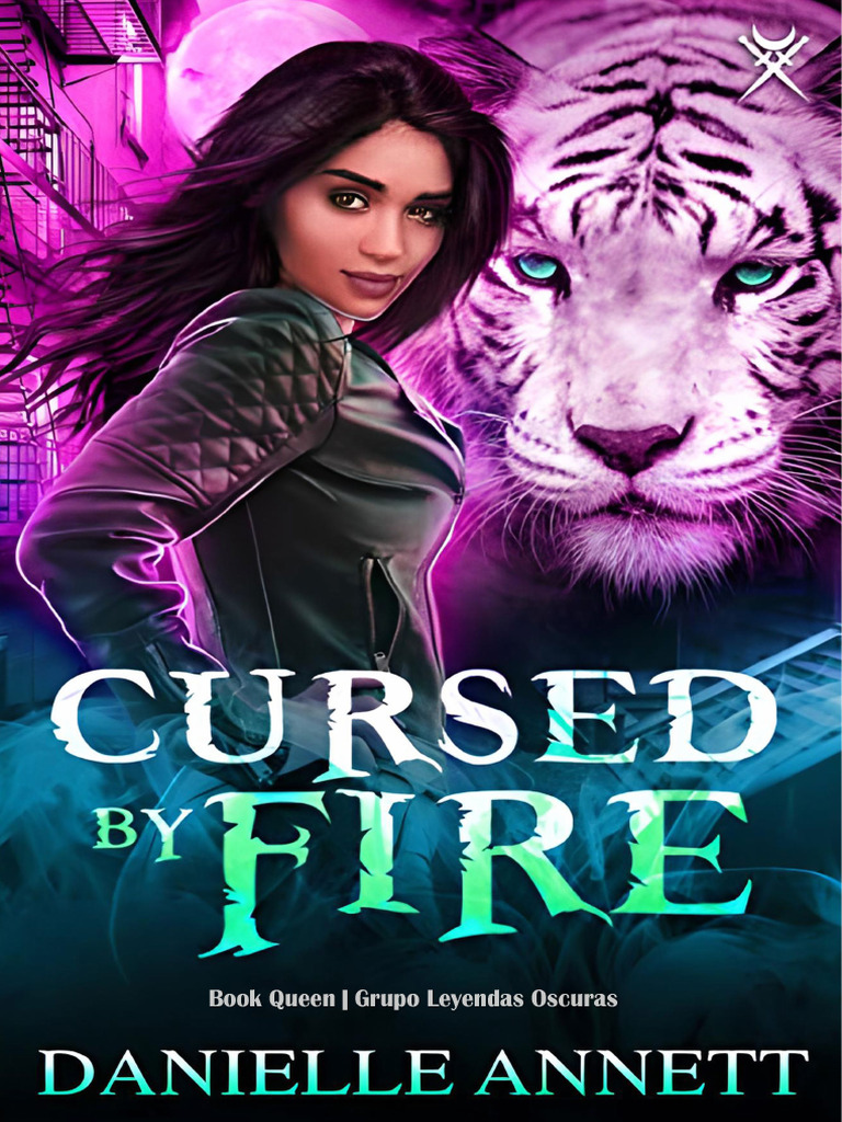 Cursed by Fire (Blood & Magic 1) - Danielle Annett | PDF