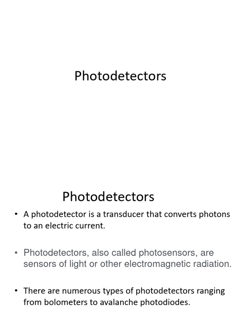 Types of Photodetectors Explained | PDF | Atomic | Physical Phenomena