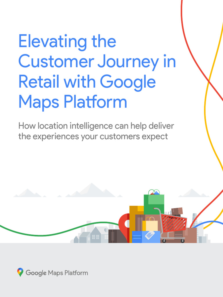 Brocure Google Maps Platforms | PDF | Retail | Customer Experience