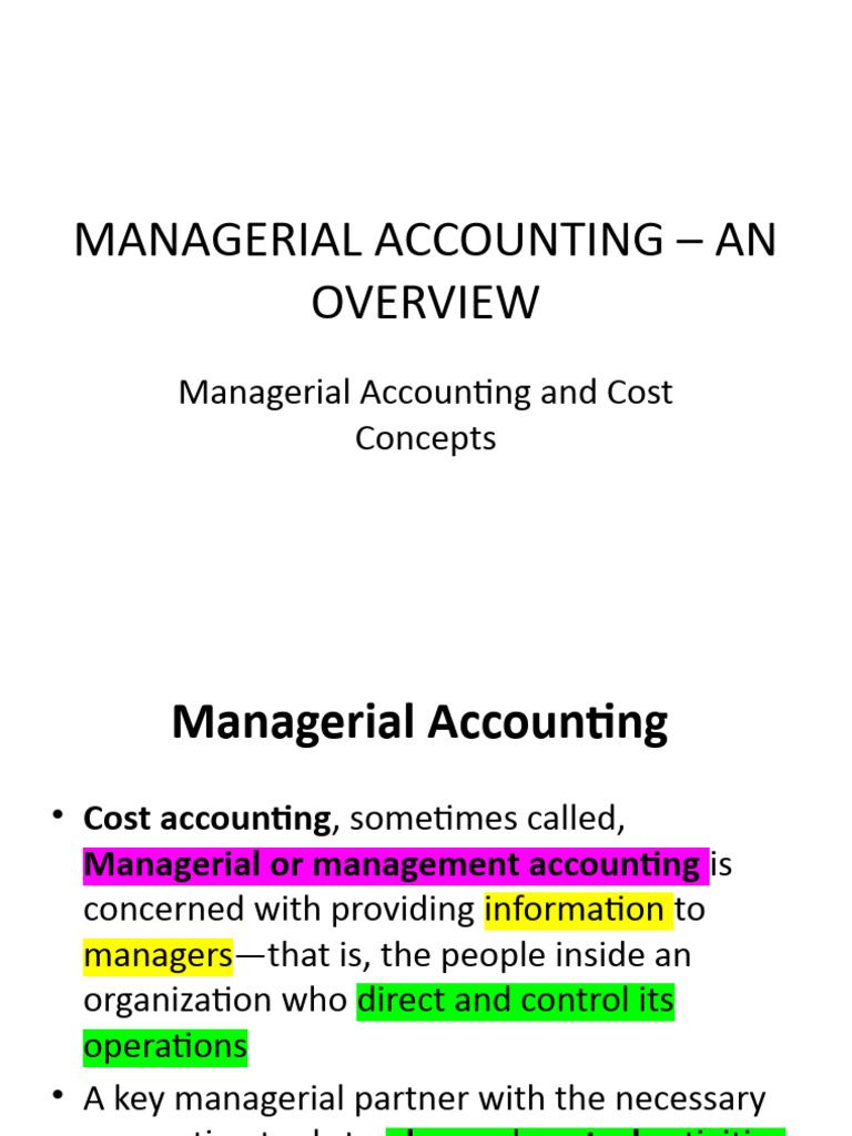 Managerial Accounting - An Overview | PDF | Cost | Cost Accounting