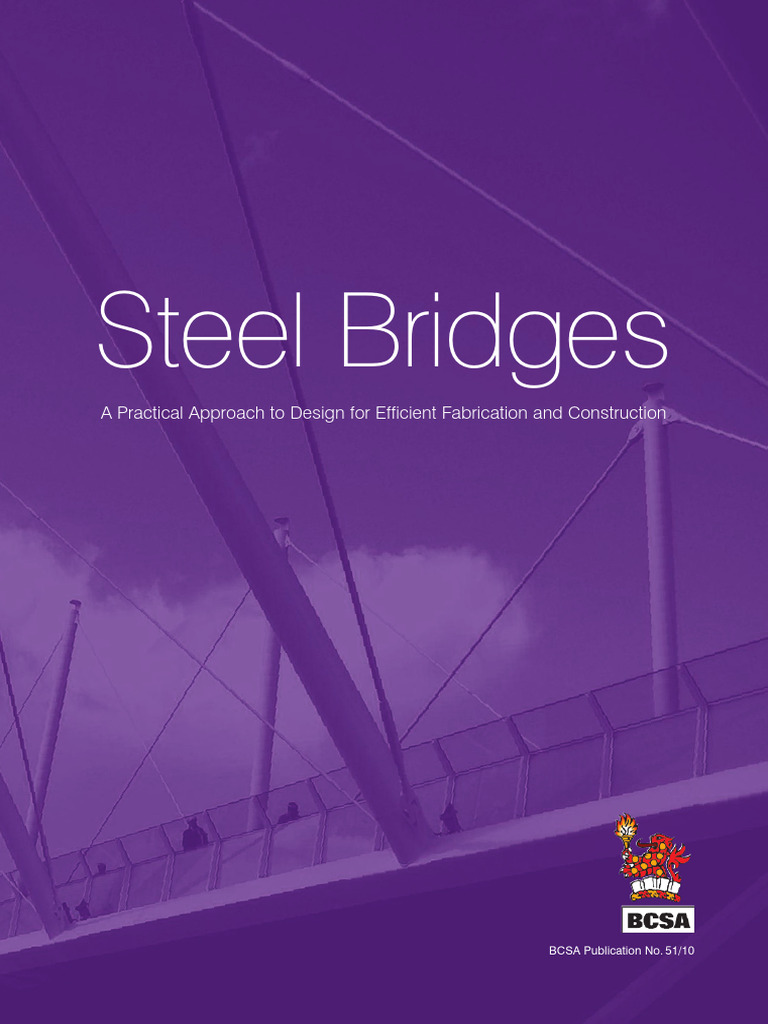 BCSA - Steel Bridges Book 2010 | PDF | Bridge | Welding