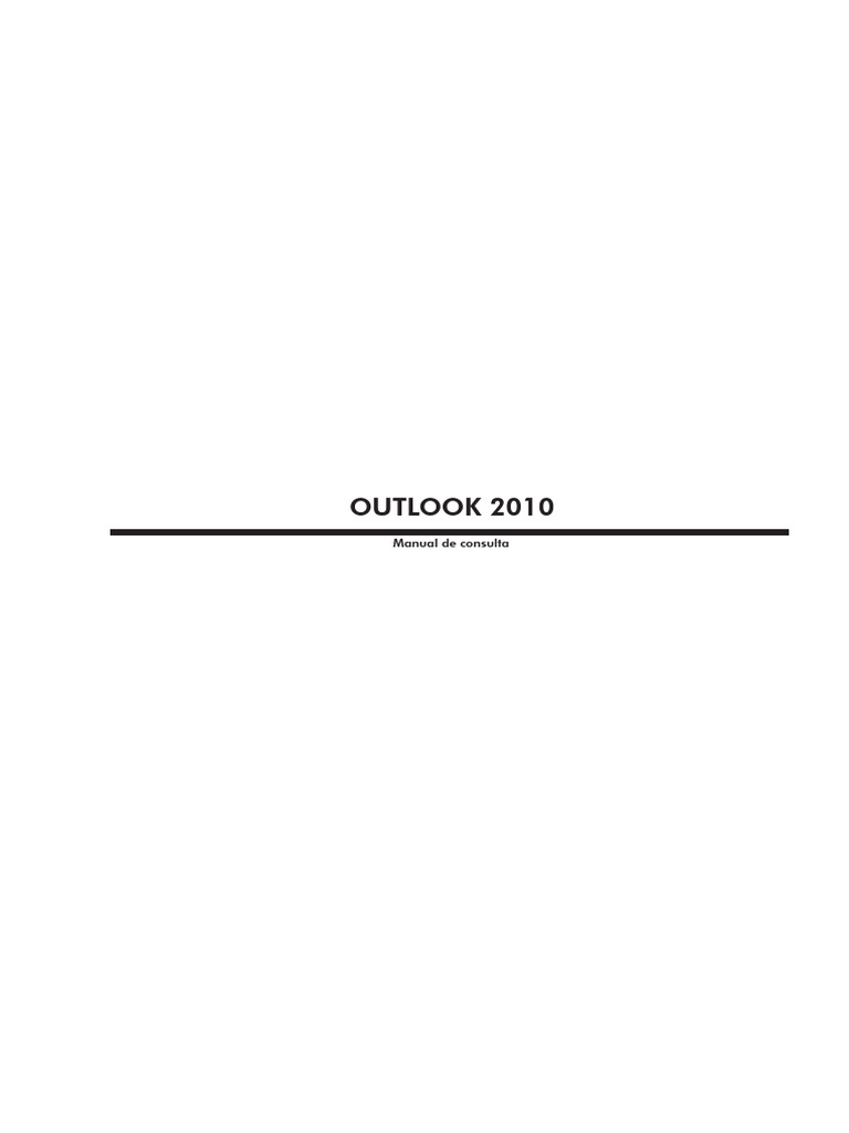 Manual Outlook 2010 | PDF | Ventana (informática) | Software Manual Outlook 2010 | PDF | Ventana (informática) | Software