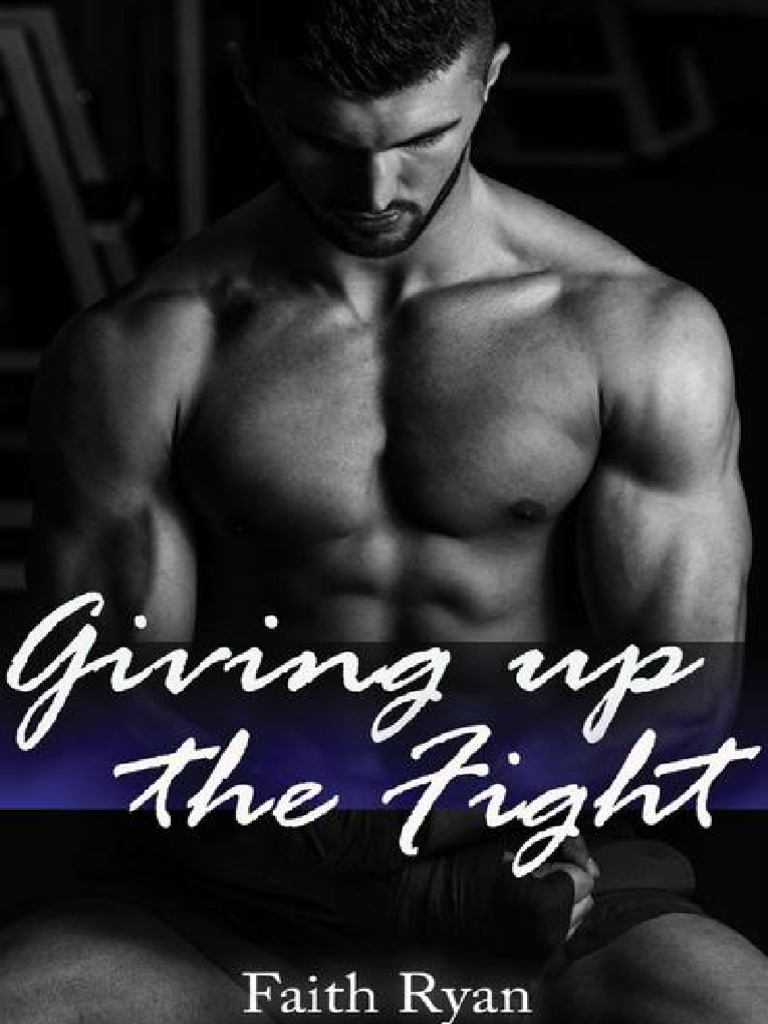 Giving Up The Fight Rock Hard Gym 2 - Faith Ryan | PDF