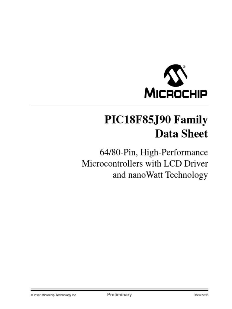 Pic18F85J90 Family Data Sheet: 64/80-Pin, High-Performance Microcontrollers With LCD Driver and ...