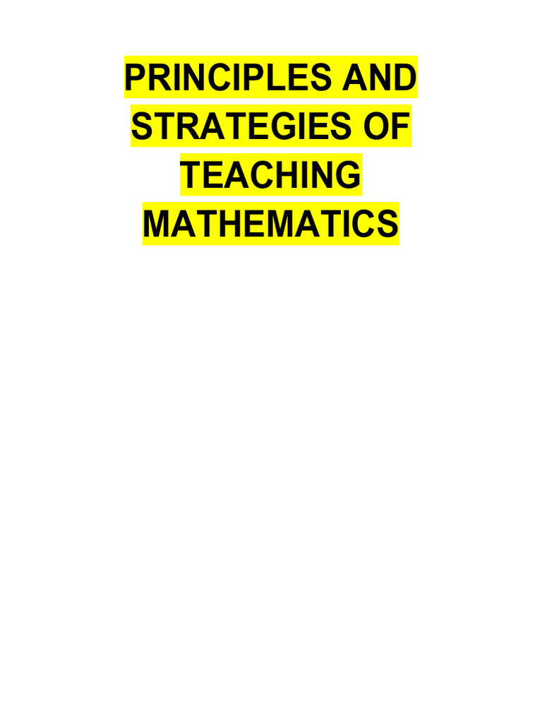 Principles and Strategies of Teaching Mathematics | PDF | Learning ...