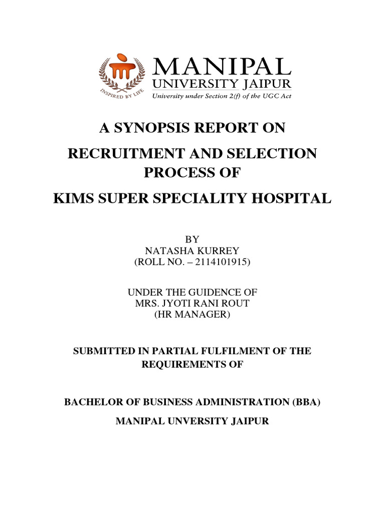 A SYNOPSIS REPORT ON Recruitment & Selection of KIMS | PDF | Recruitment | Hospital