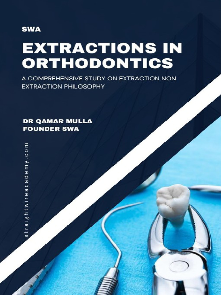Orthodontic Extractions Guide | PDF | Orthodontics | Tooth