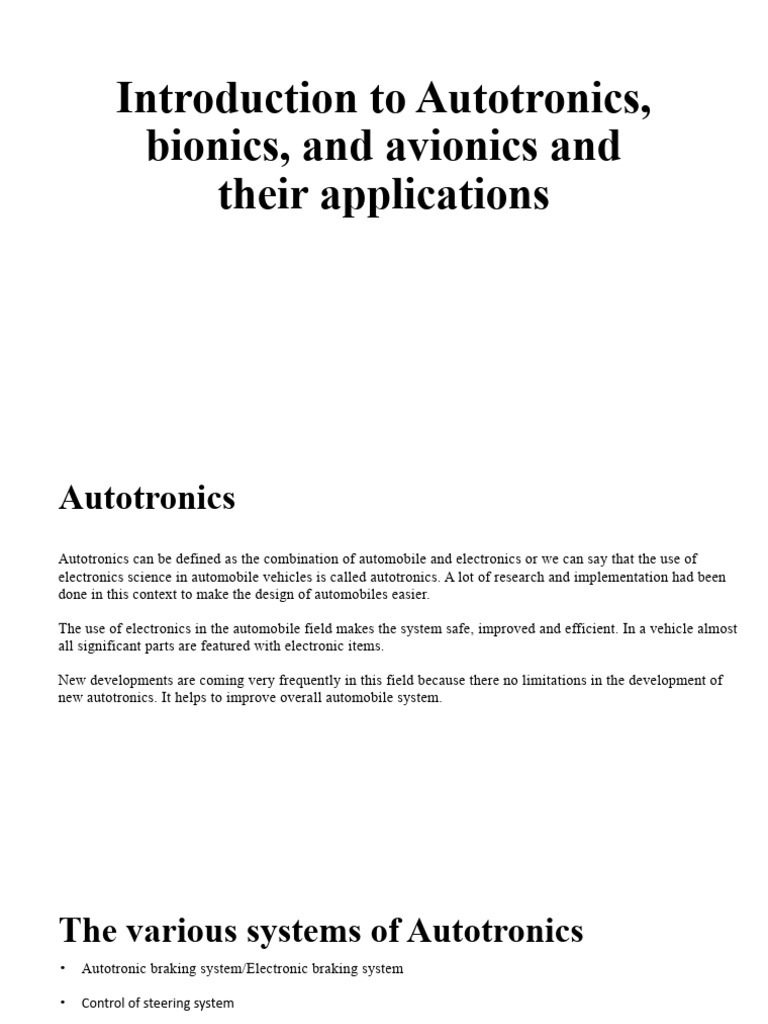 Introduction To Autotronics, Bionics, and Avionics and Their ...