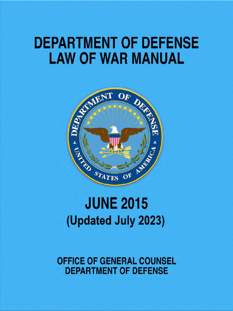 Department of Defense Law of War Manual (Updated July 2023) | PDF ...