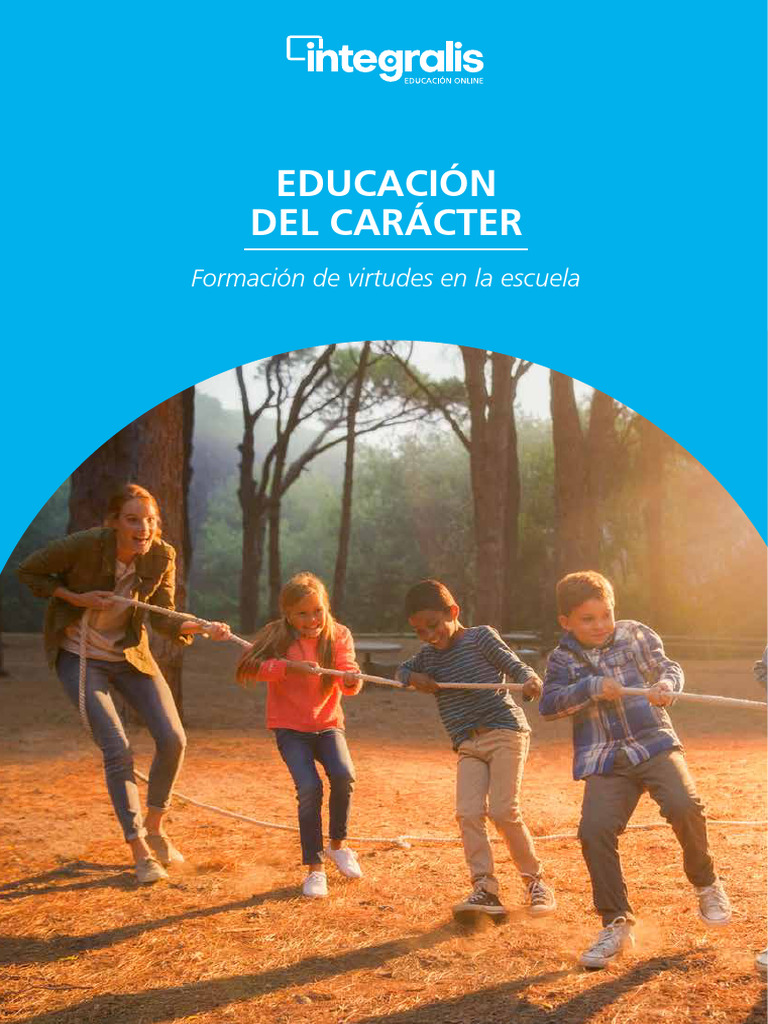 Programa Educaciondelcaracter INTG | PDF | Sicología | Virtud