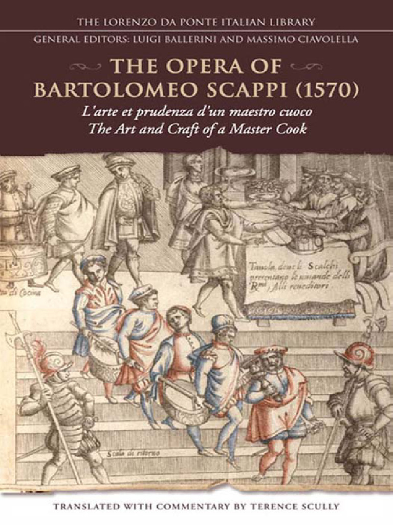 The Opera of Bartolomeo Scappi (1570) Larte Et Prudenza Dun Maestro ...